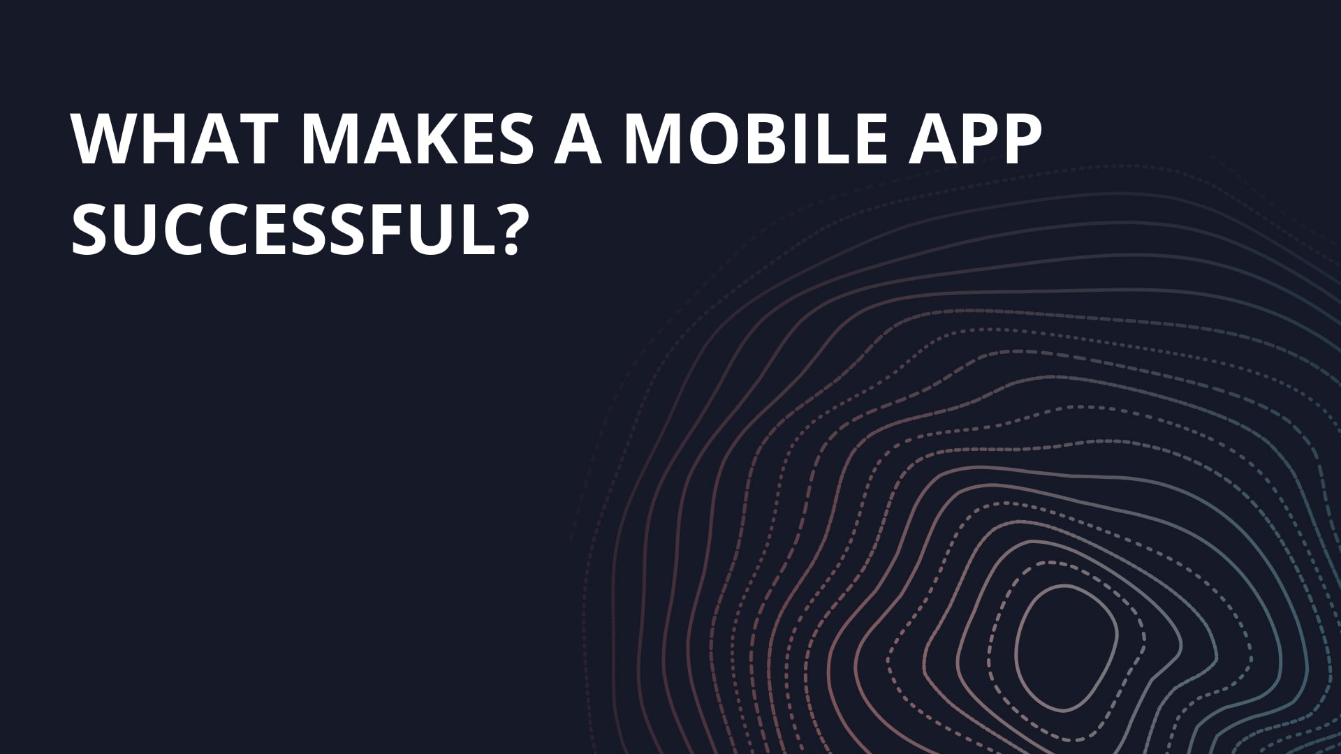 What Makes a Mobile App Successful? | itjet
