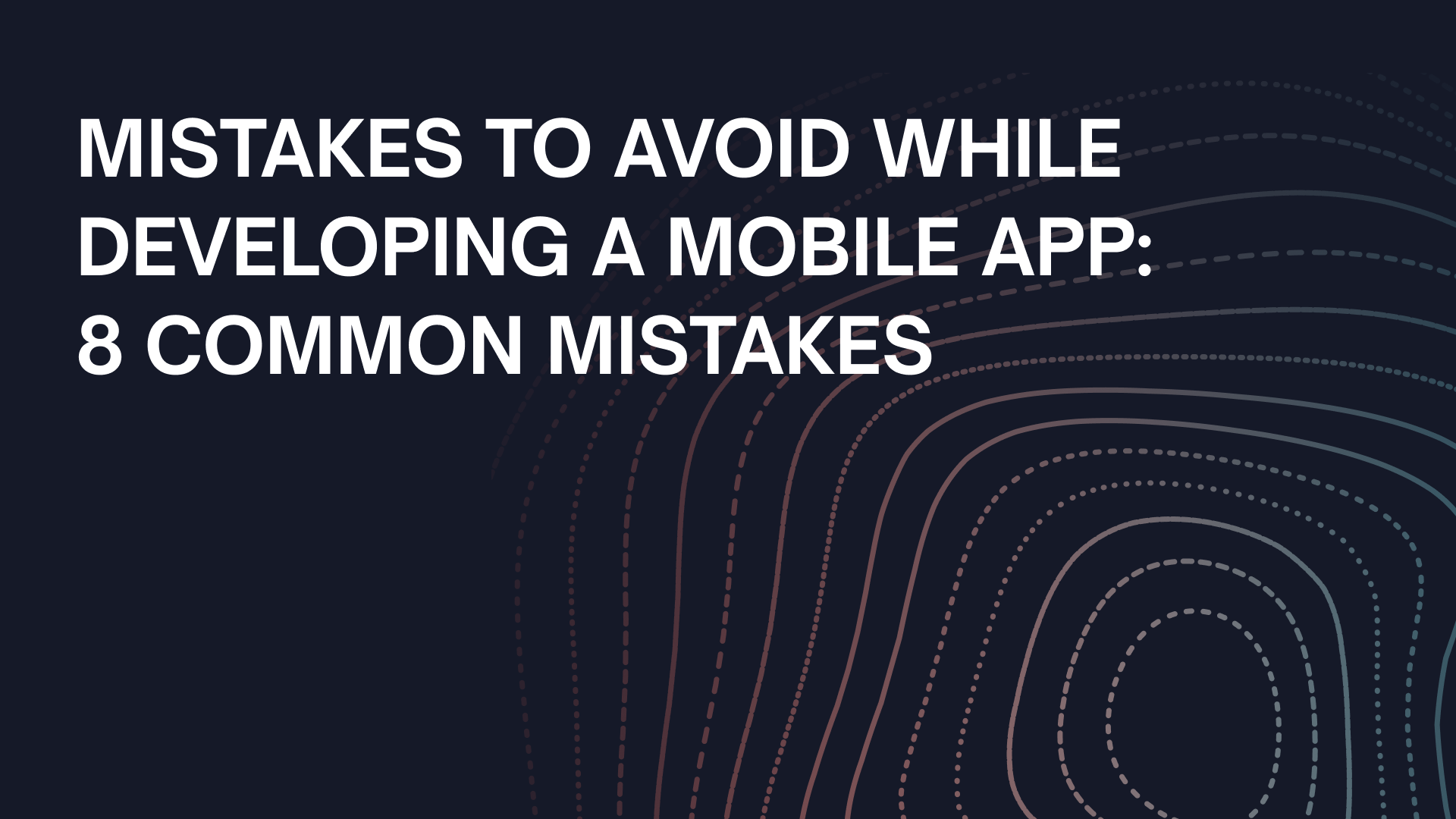Mistakes To Avoid While Developing A Mobile App 8 Common Mistakes Itjet