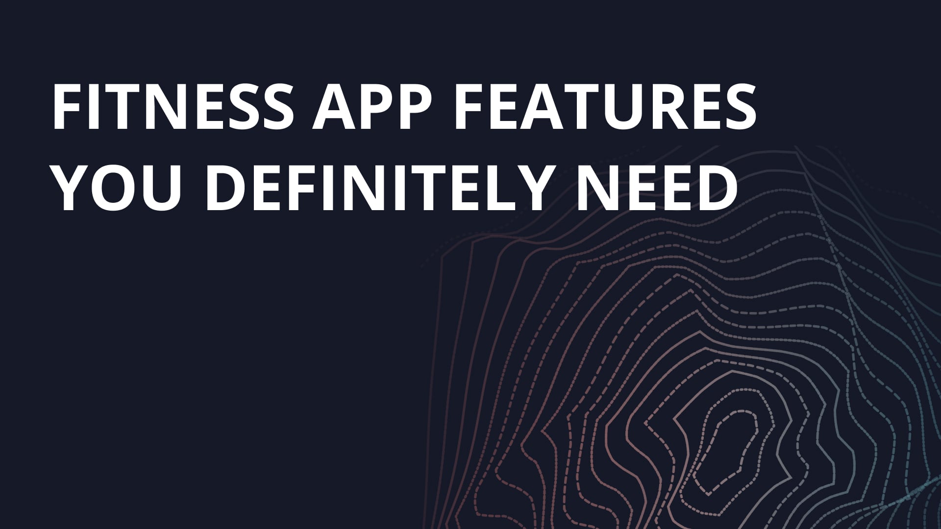 Fitness App Features You Definitely Need in 2024 [Updated] | itjet