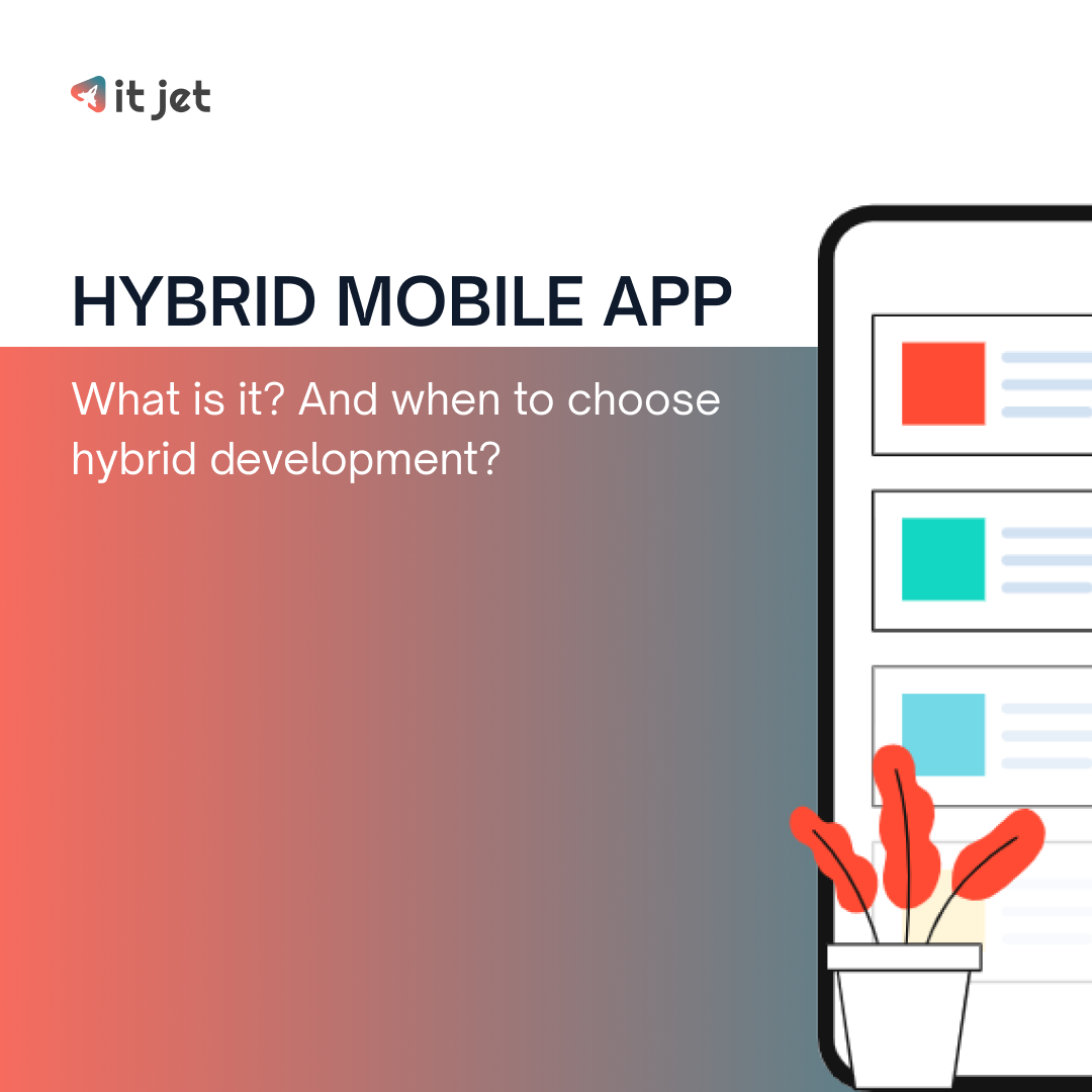 Native VS Hybrid App: Difference, Pros and Cons | itjet